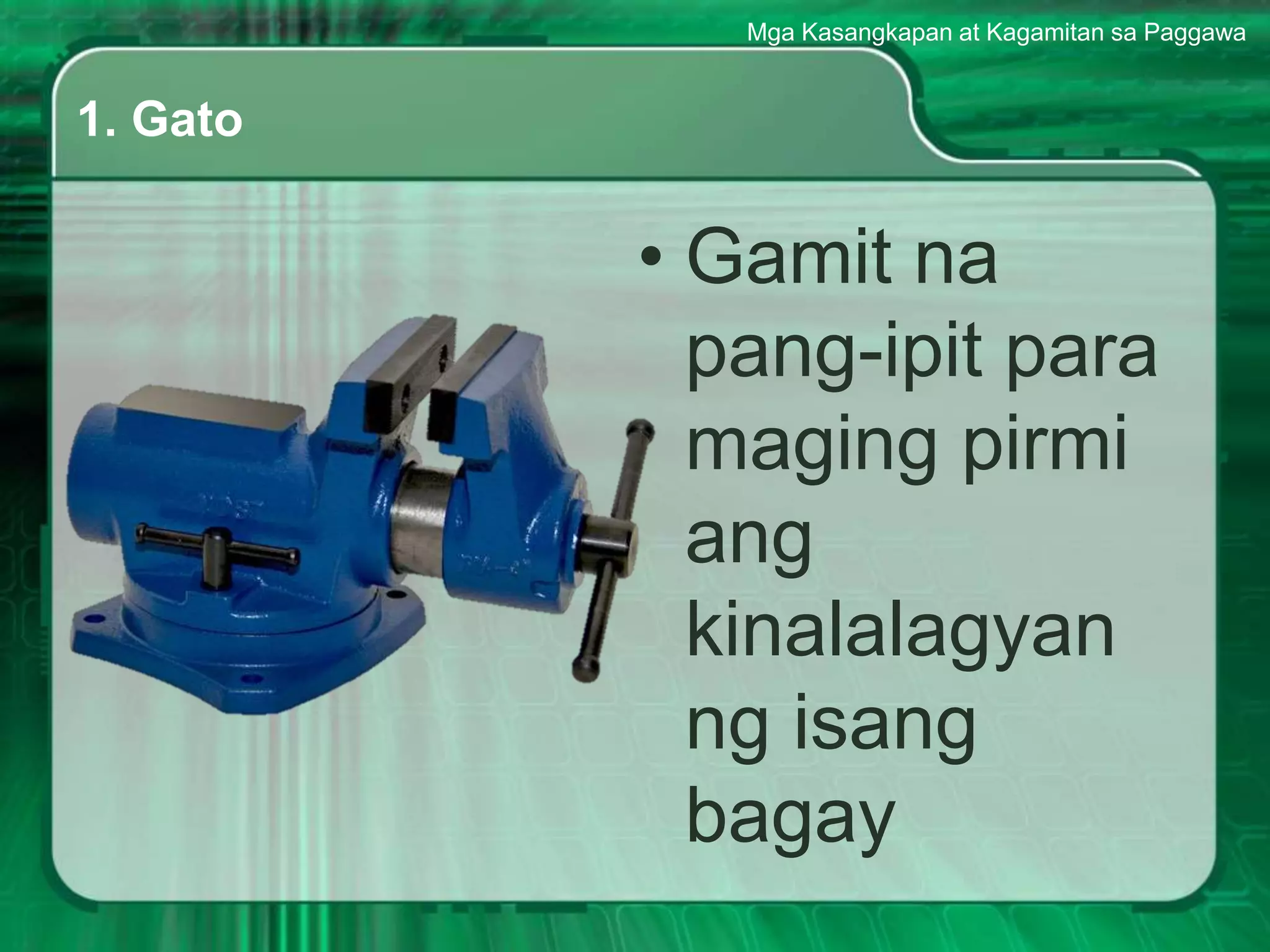 Mga kasangkapan at kagamitan sa paggawa | PPTX