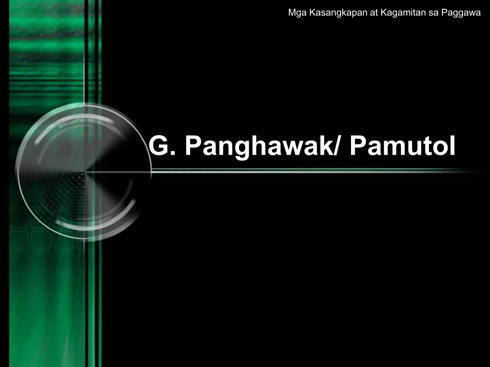 Mga kasangkapan at kagamitan sa paggawa | PPTX