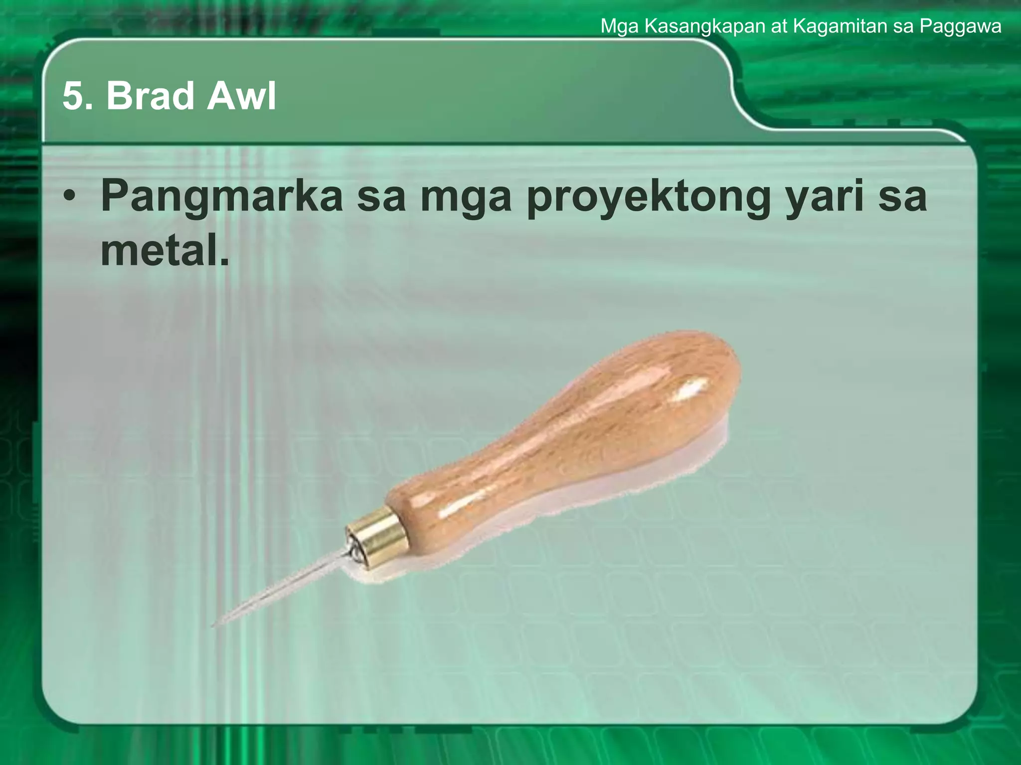 Mga kasangkapan at kagamitan sa paggawa | PPTX