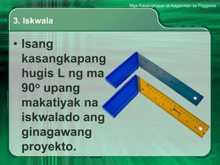 Mga kasangkapan at kagamitan sa paggawa | PPTX