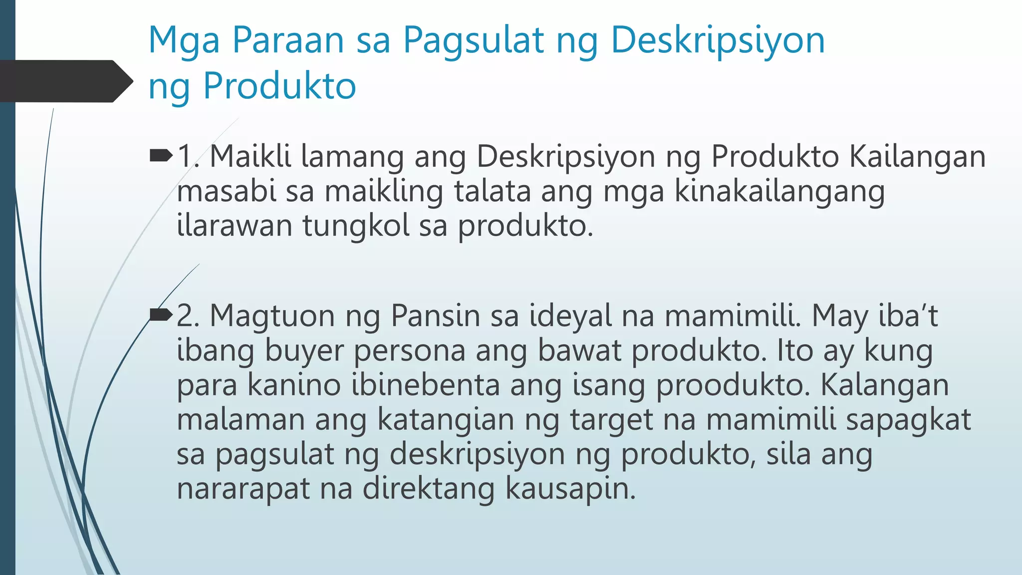 MGA KATANGIAN AT KALIKASAN NG DESKRIPSYON NG PRODUKTO.pptx
