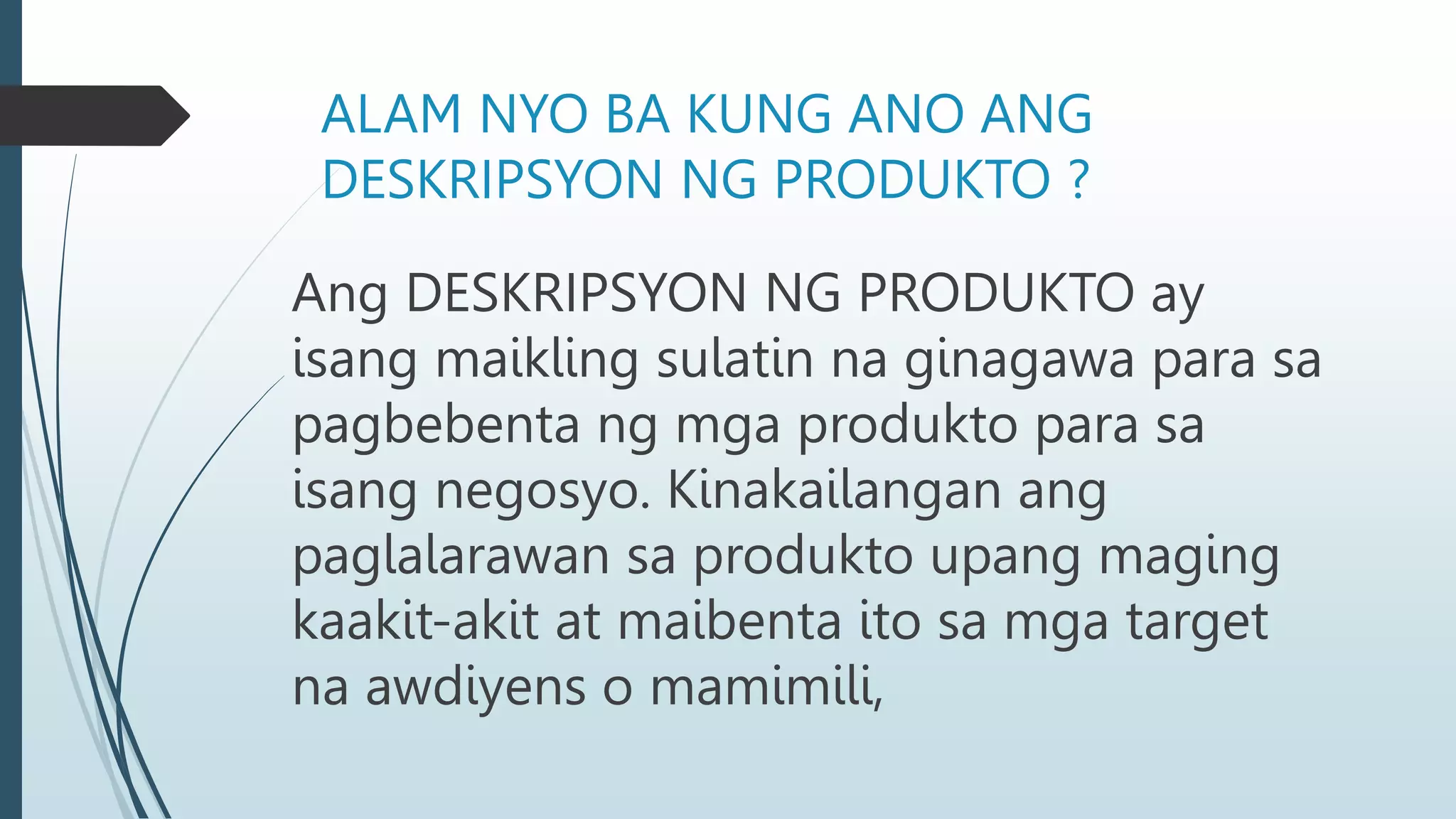 MGA KATANGIAN AT KALIKASAN NG DESKRIPSYON NG PRODUKTO.pptx