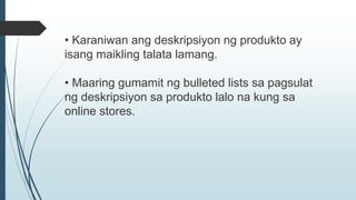 MGA KATANGIAN AT KALIKASAN NG DESKRIPSYON NG PRODUKTO.pptx