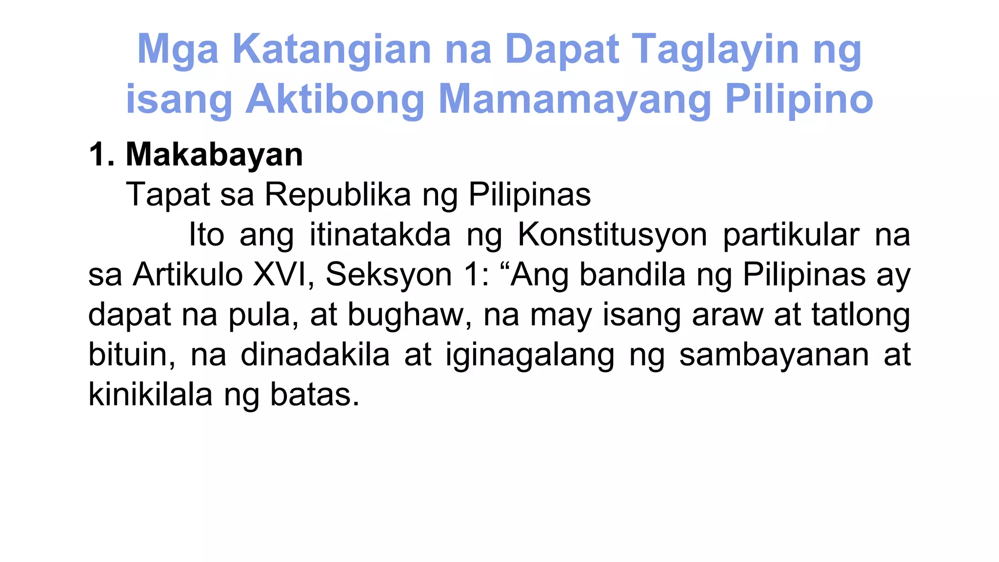 Mga Katangian na Dapat Taglayin ng isang Aktibong Mamamayang Pilipino.pptx
