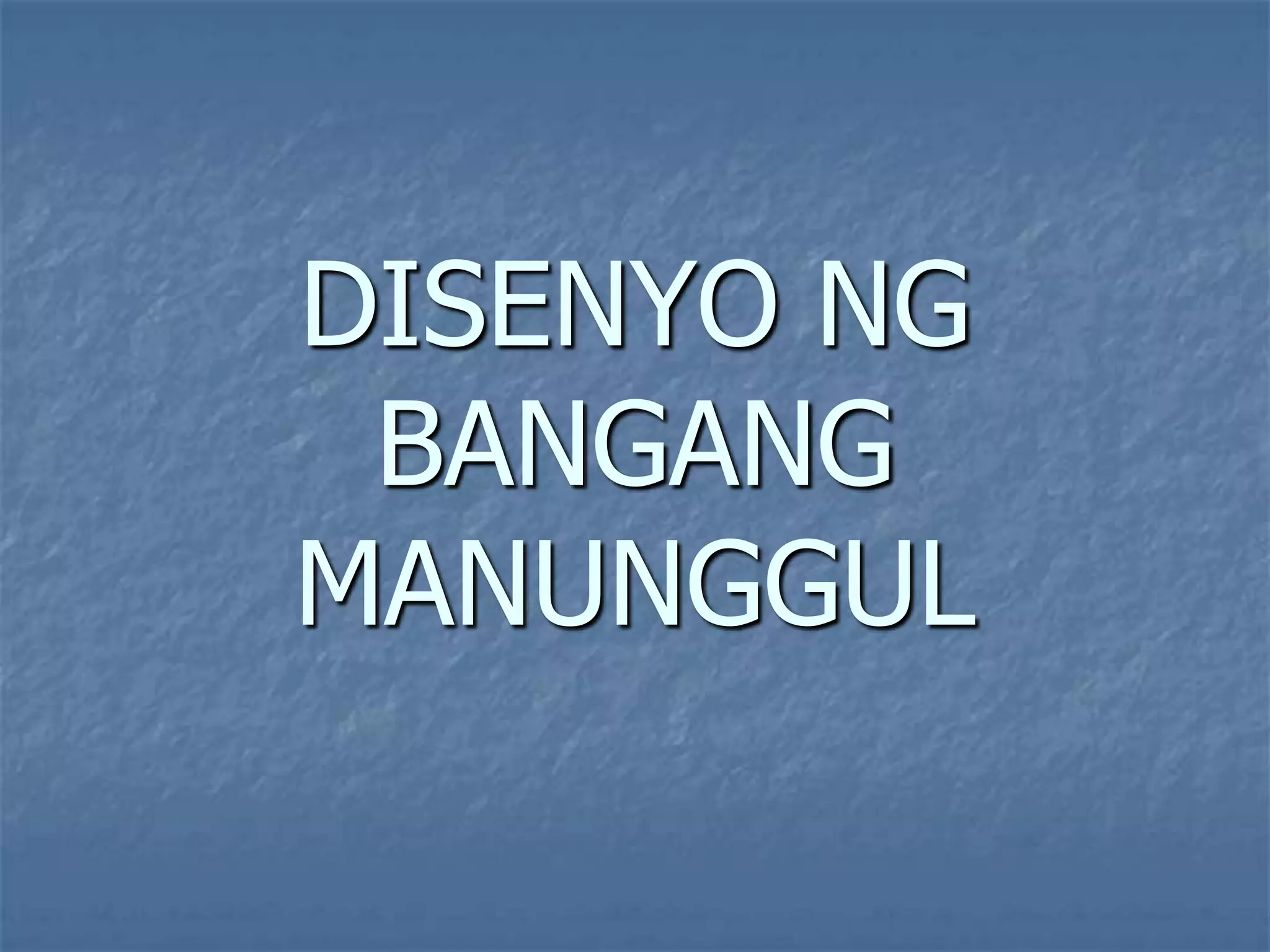 Mga katangian ng bangang manunggul | PPTX
