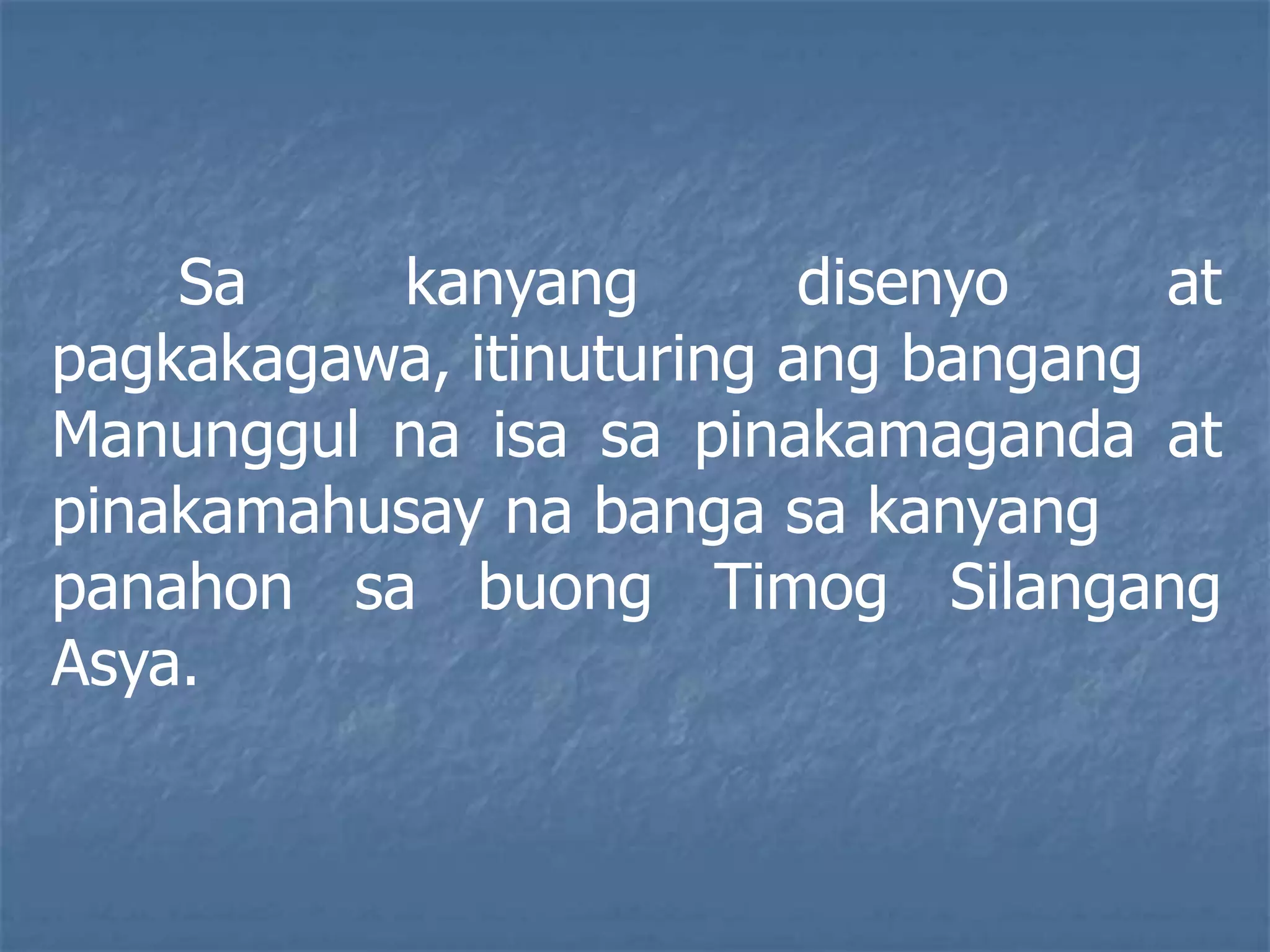 Mga katangian ng bangang manunggul | PPTX