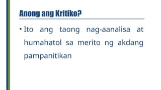 Mga Katangian ng Isang Mahusay na Kritiko.pptx