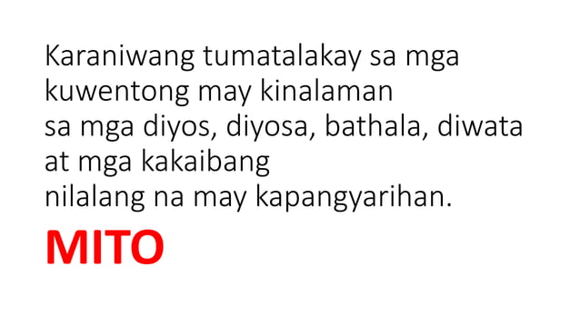 Mga Katangian ng Mito, Alamat at Kuwentong-Bayan fil 7.pptx
