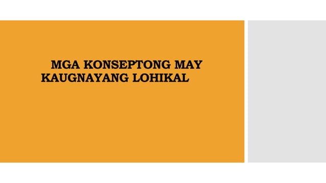 MGA KONSEPTONG MAY KAUGNAYANG LOHIKAL.pptx