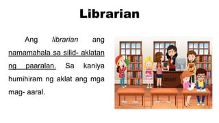 Mga Lingkod sa Paaralan | PPTX