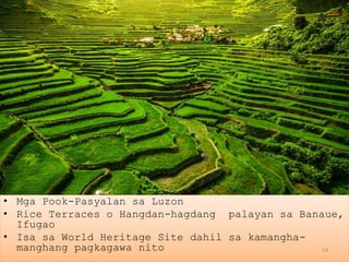 Mga magagandang tanawin at pook pasyalan bilang yamang likas | PPTX