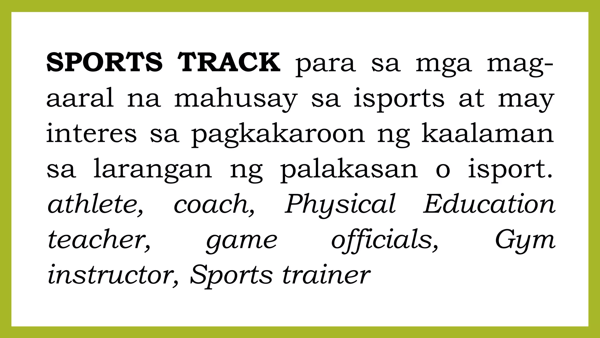 MGA MAPAMILIANG TRACK SA SENIOR HIGH SCHOOL.pptx