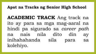 MGA MAPAMILIANG TRACK SA SENIOR HIGH SCHOOL.pptx