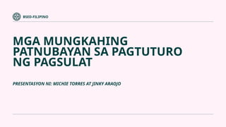 Mga Mungkahing Patnubayan sa Pagtuturo ng Pagsulat_20241129_004120_0000 ...