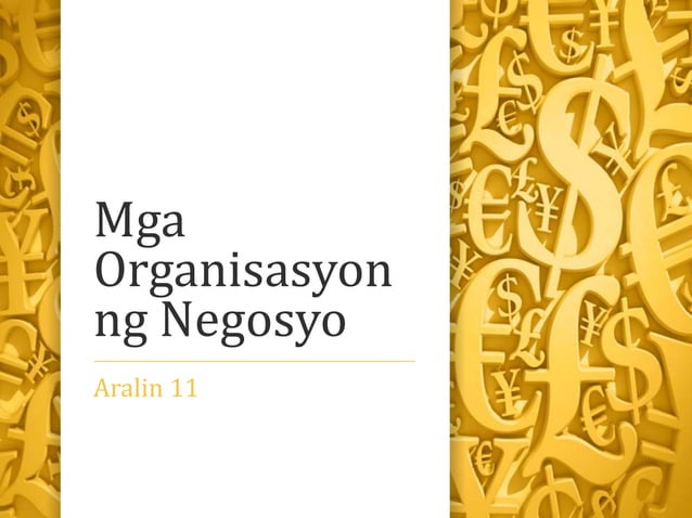 Mga organisasyon ng negosyo | PPTX