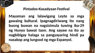 Mayroong mga Iba't Ibang Pagdiriwang sa Rehiyon VIII.pptx
