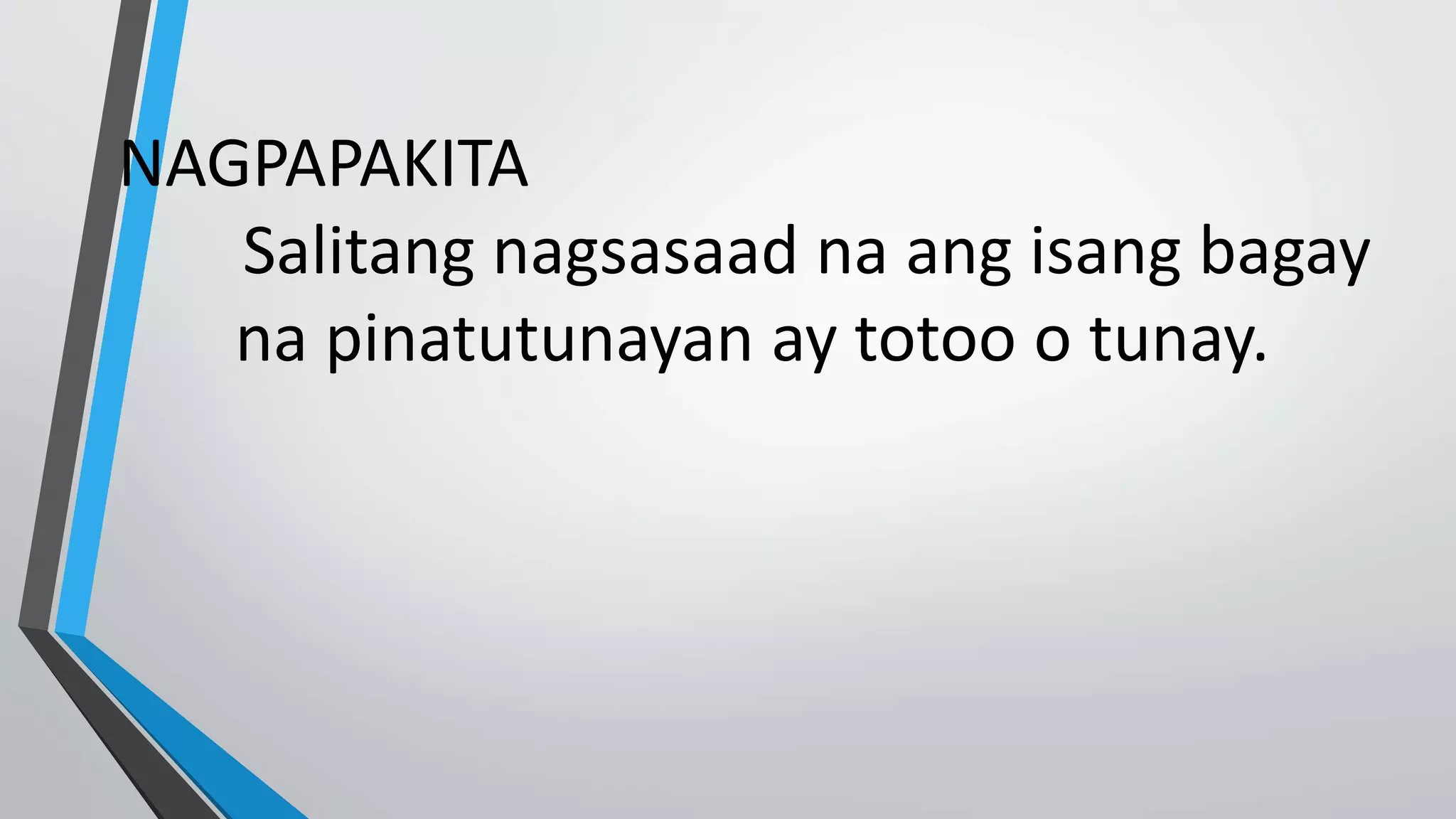 Mga pahayag na nagbibigay patunay | PPTX