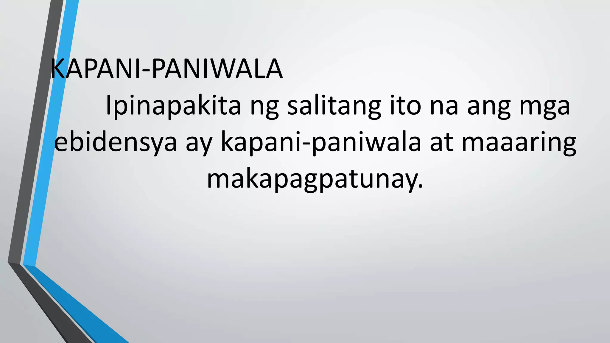 Mga pahayag na nagbibigay patunay | PPTX