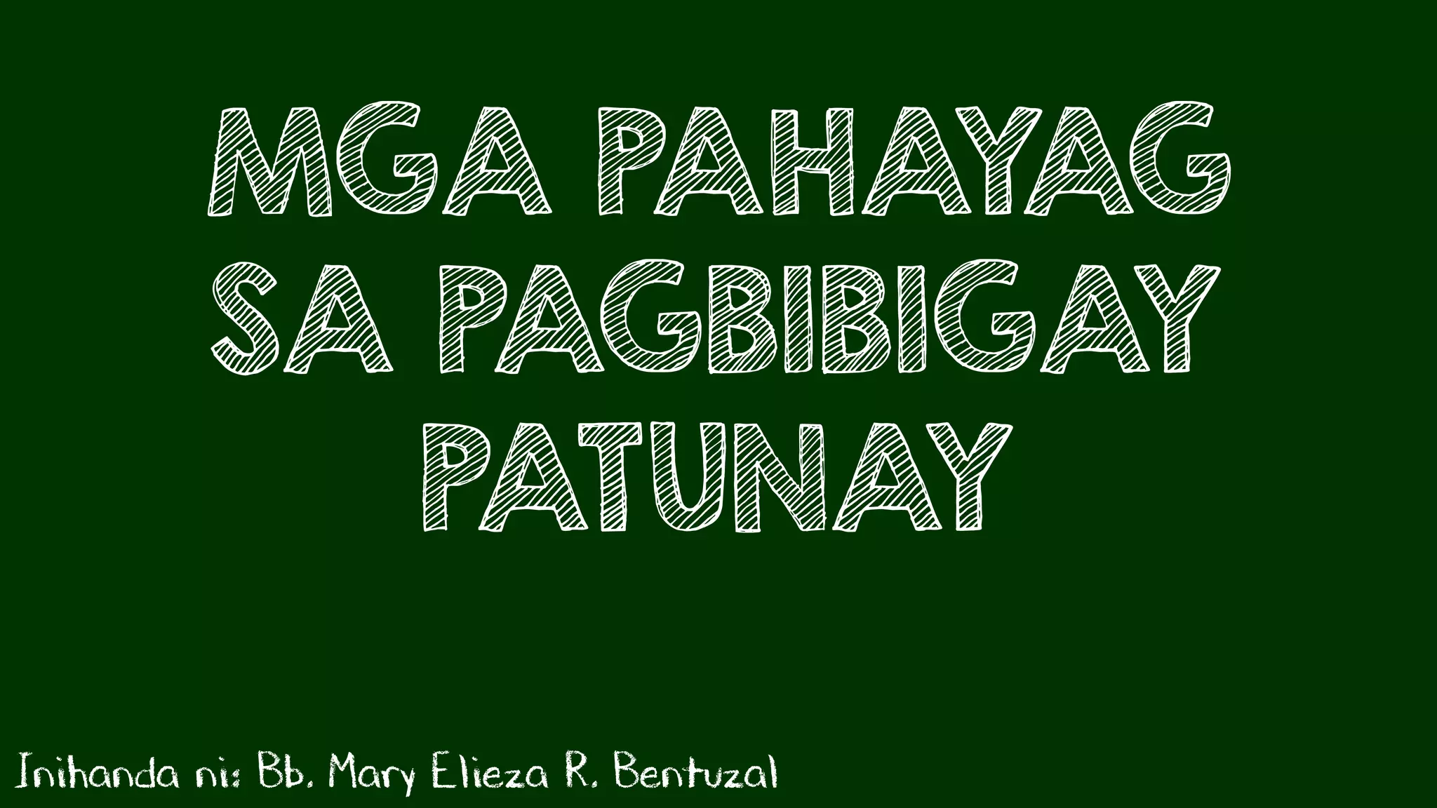 MGA PAHAYAG SA PAGBIBIGAY PATUNAY FIL 7 | PDF