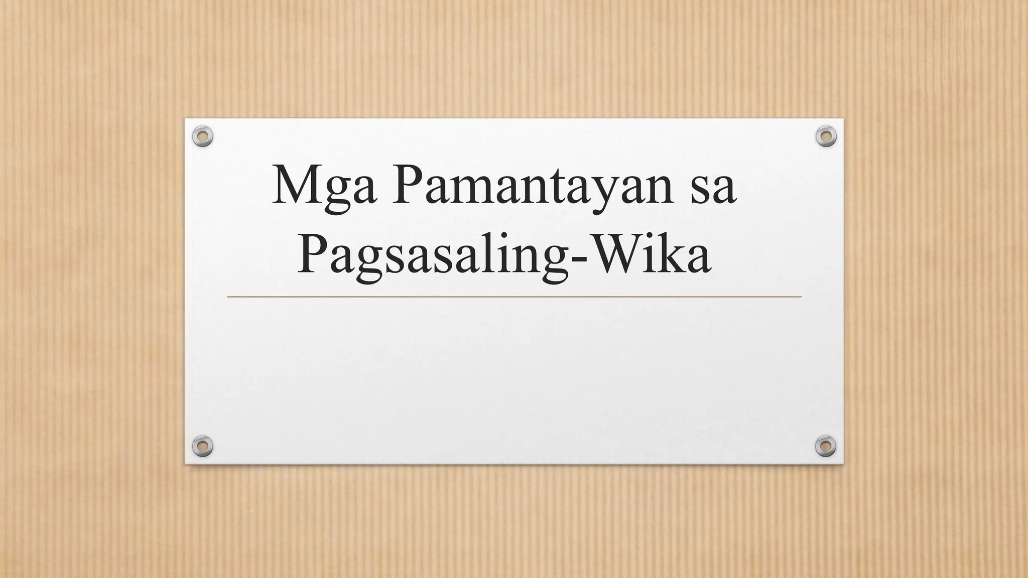 Mga Pamantayan sa Pagsasaling-Wika 10.pptx