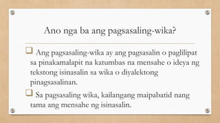 Mga Pamantayan sa Pagsasaling-Wika 10.pptx