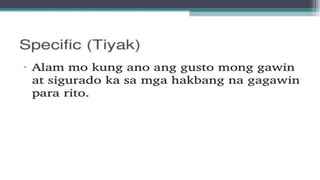 Mga pamantayan sa pagtatakda ng mithiin | PPTX