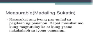 Mga pamantayan sa pagtatakda ng mithiin | PPTX