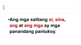 Mga Panandang Pantukoy | PPTX