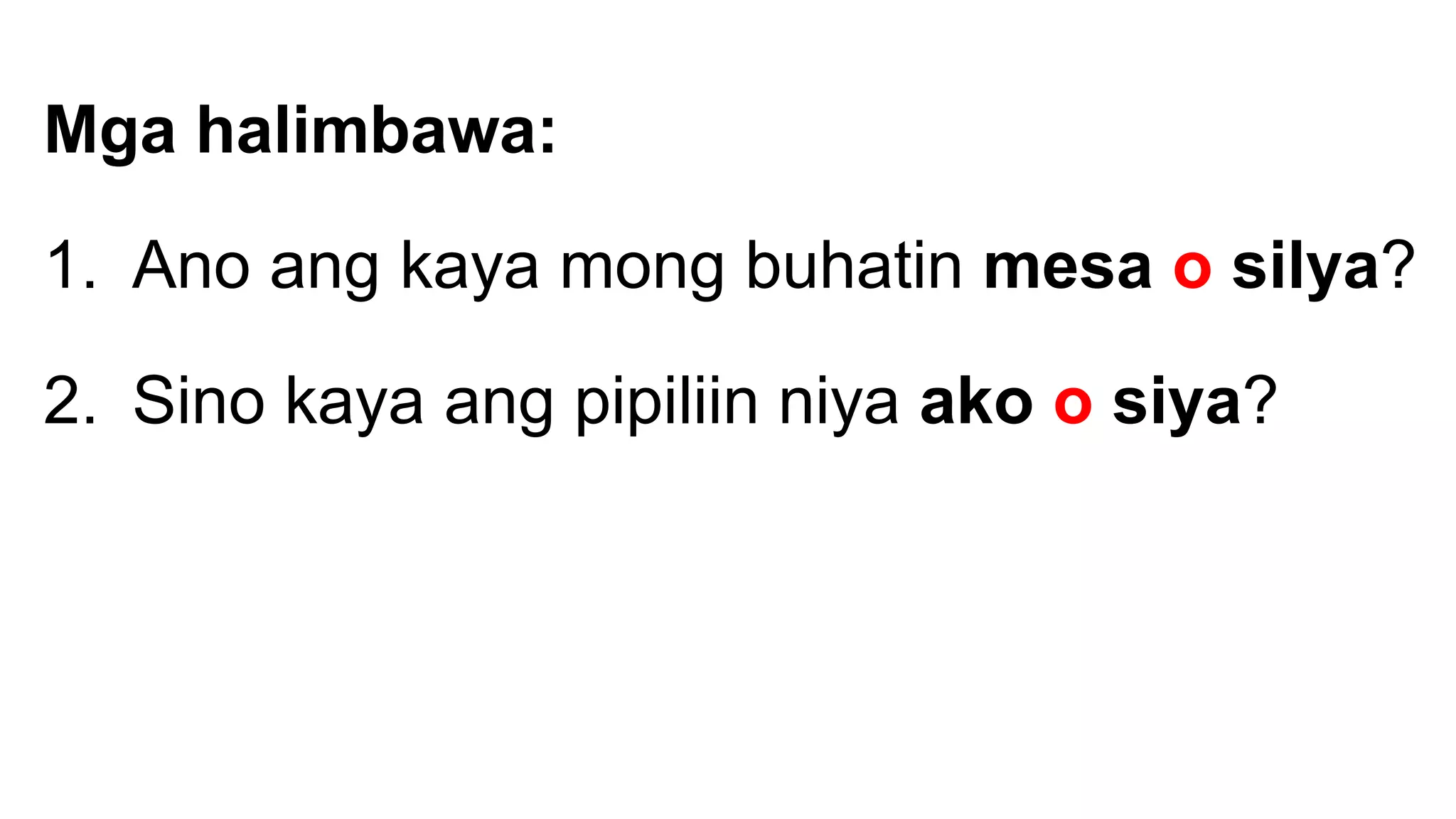Mga Pang -ugnay na At at O | PPTX