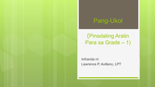Mga pang ukol | PPTX