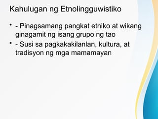 Mga_Pangkat_Etnolingguwistiko_Sa_Timog_Silangang_Asya.pptx