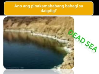 Mga Pangunahing Kaalaman Sa Daigdig | PPTX
