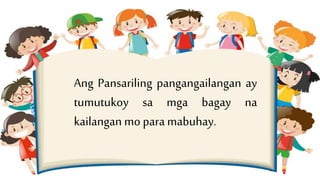 Mga pangunahing pangangailangan | PPTX