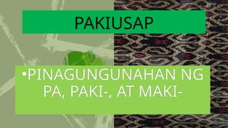 MGA PANGUNGUSAP NA WALANG PaksaAKSA.pptx