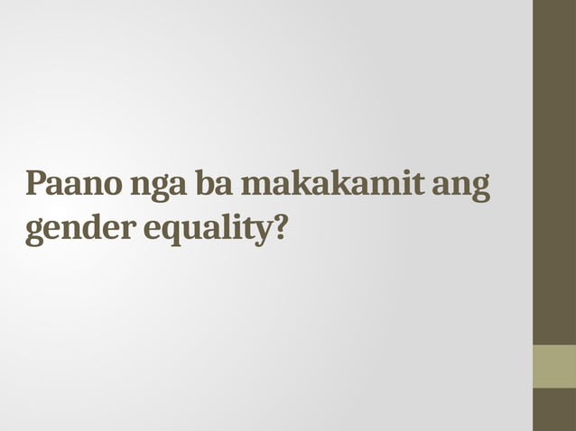 mgaaakmsMga panukalang solusyon sa pagkamit ng gender equality.pptx