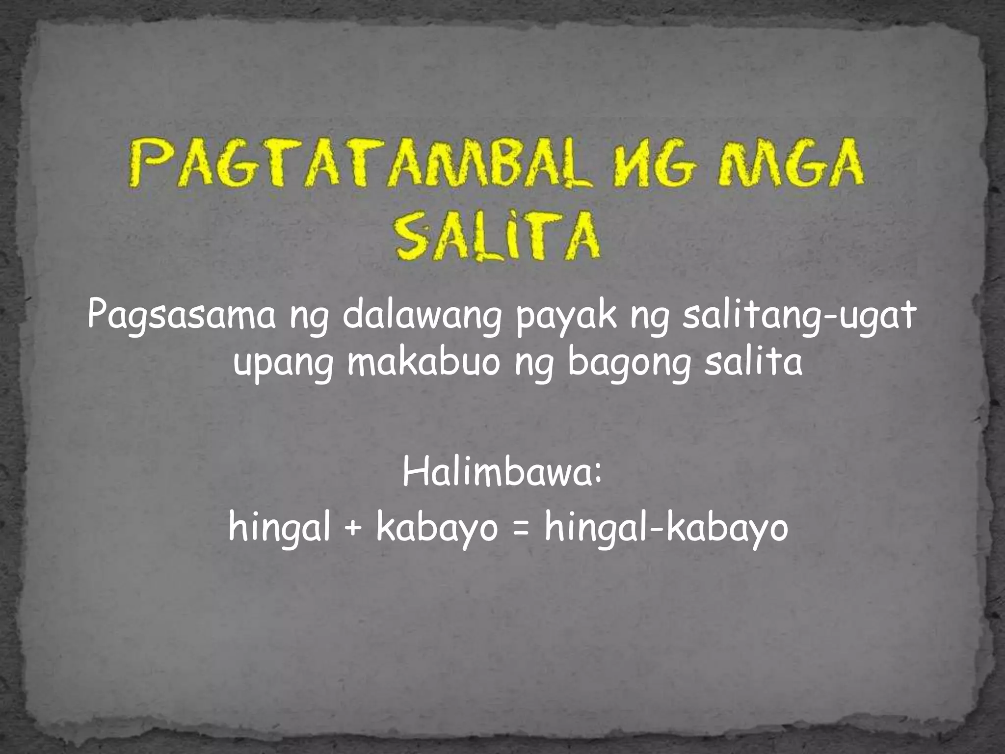 Mga paraan ng pagbubuo ng salita | PPTX