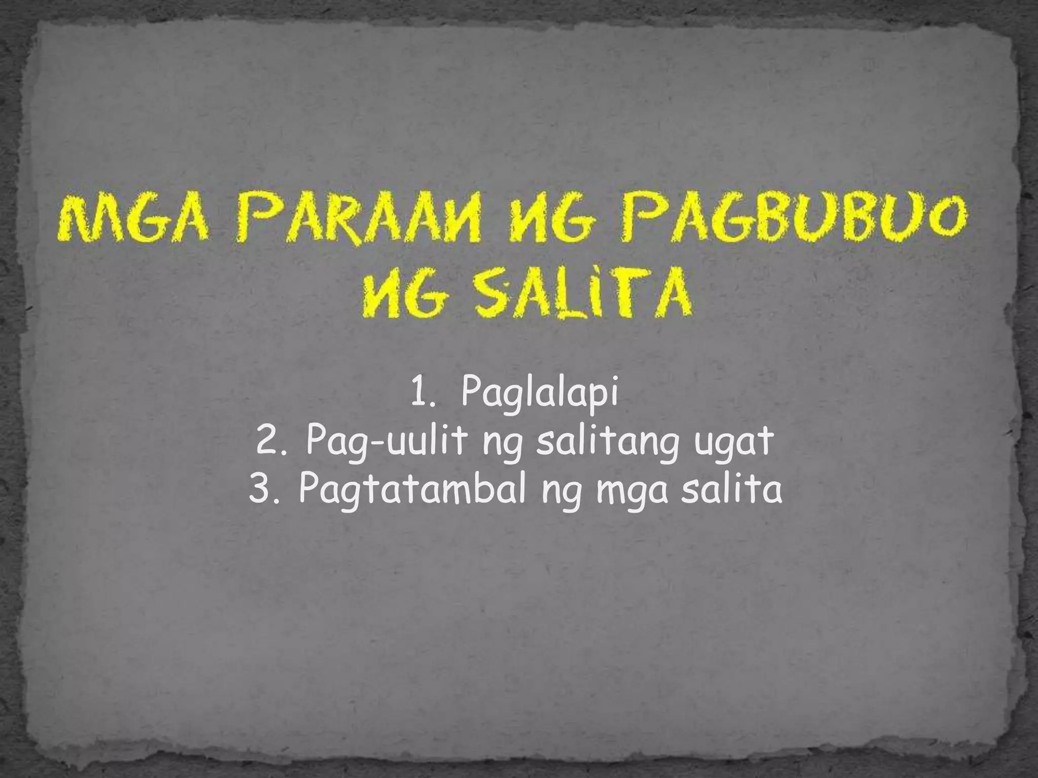Mga paraan ng pagbubuo ng salita | PPTX