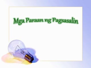 Mga paraan ng pagsasalin | PPTX
