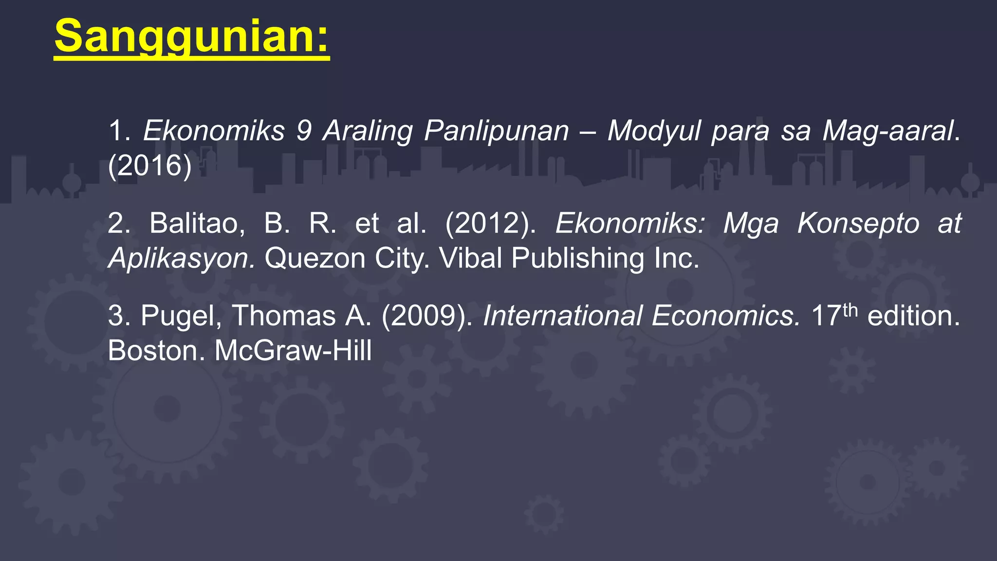 Mga Patakarang Pang-Ekonomiya ng Pilipinas sa Kalakalang Panlabas | PPTX