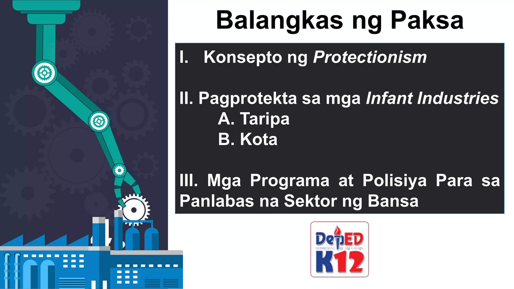 Mga Patakarang Pang-Ekonomiya ng Pilipinas sa Kalakalang Panlabas | PPTX