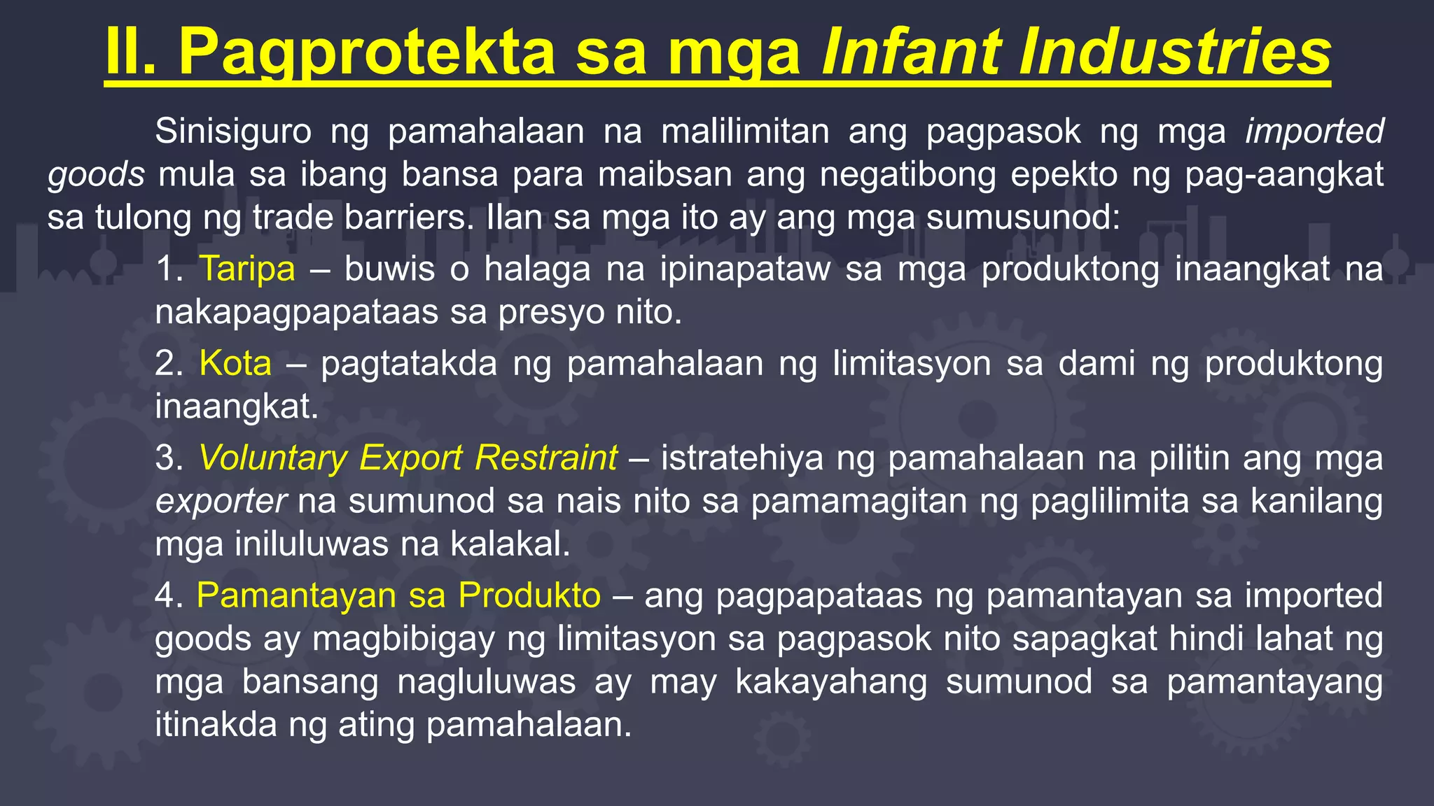 Mga Patakarang Pang-Ekonomiya ng Pilipinas sa Kalakalang Panlabas | PPTX