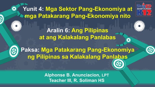 Mga Patakarang Pang-Ekonomiya ng Pilipinas sa Kalakalang Panlabas | PPTX