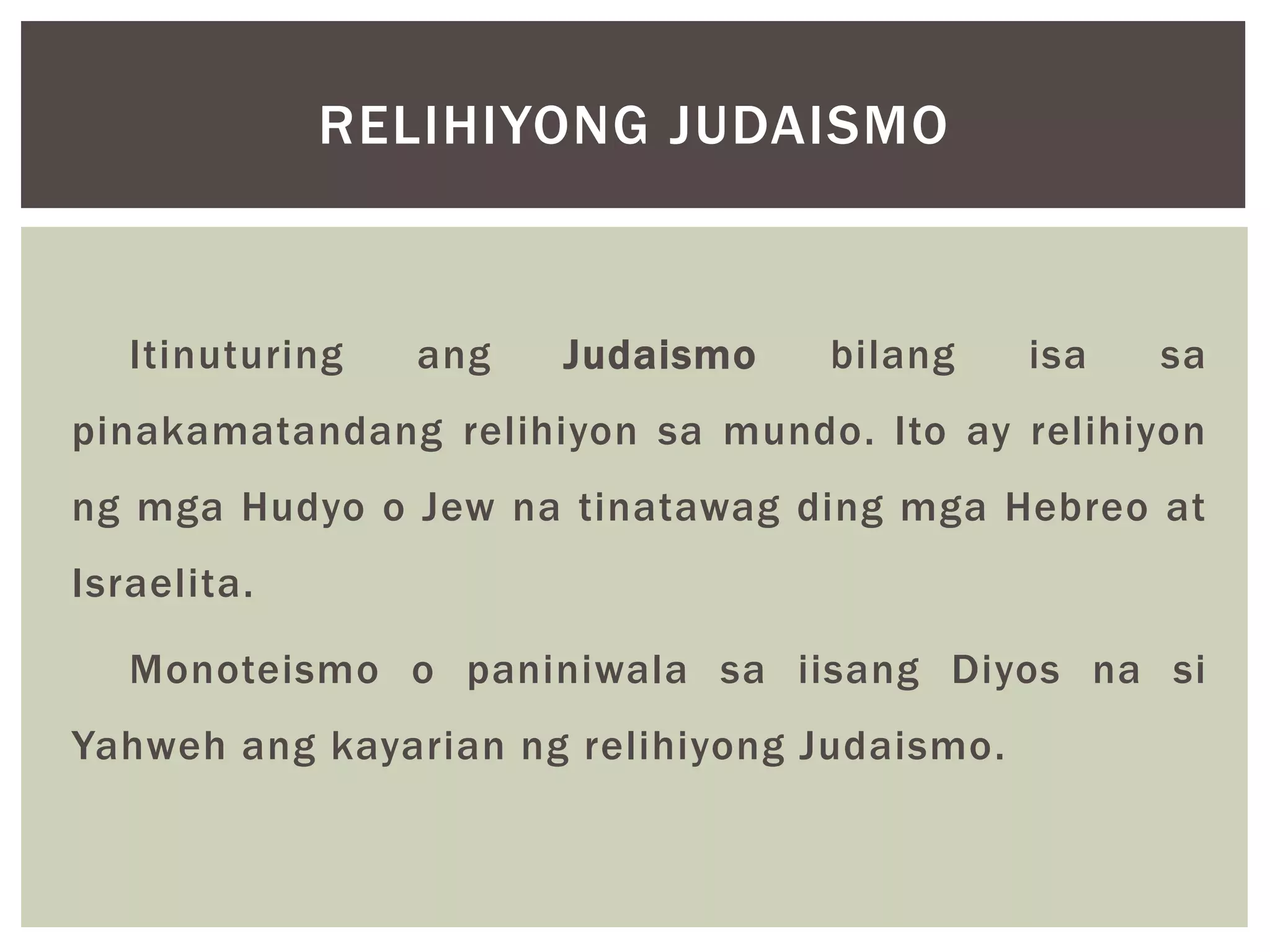 Mga Relihiyong Sumibol sa Kanlurang Asya at Judaismo | PPTX