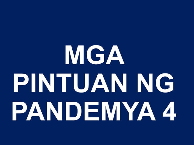 Mga pintuan ng pandemya 4 | PPT