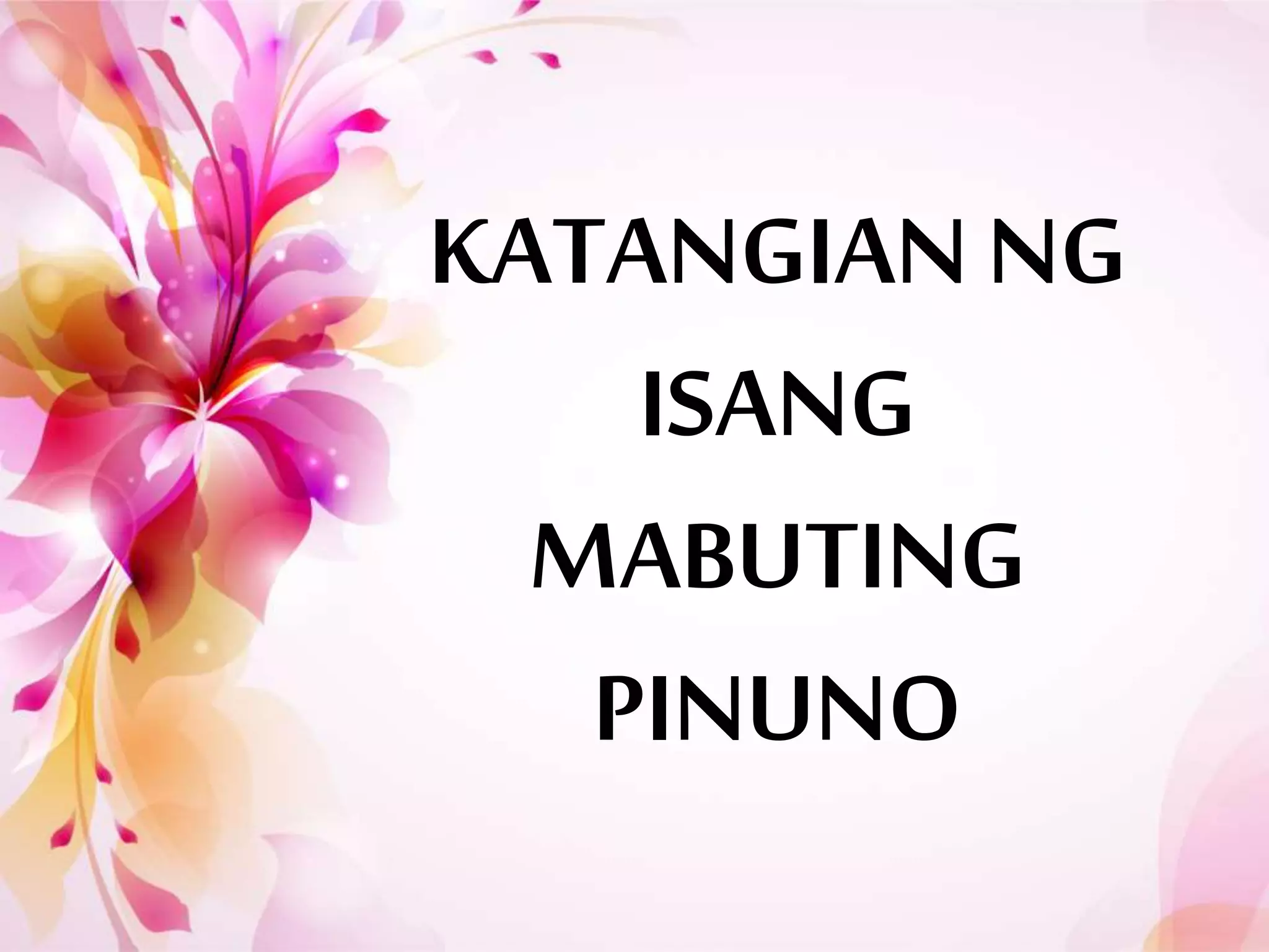 Mga pinuno ng Pilipinas | PPTX