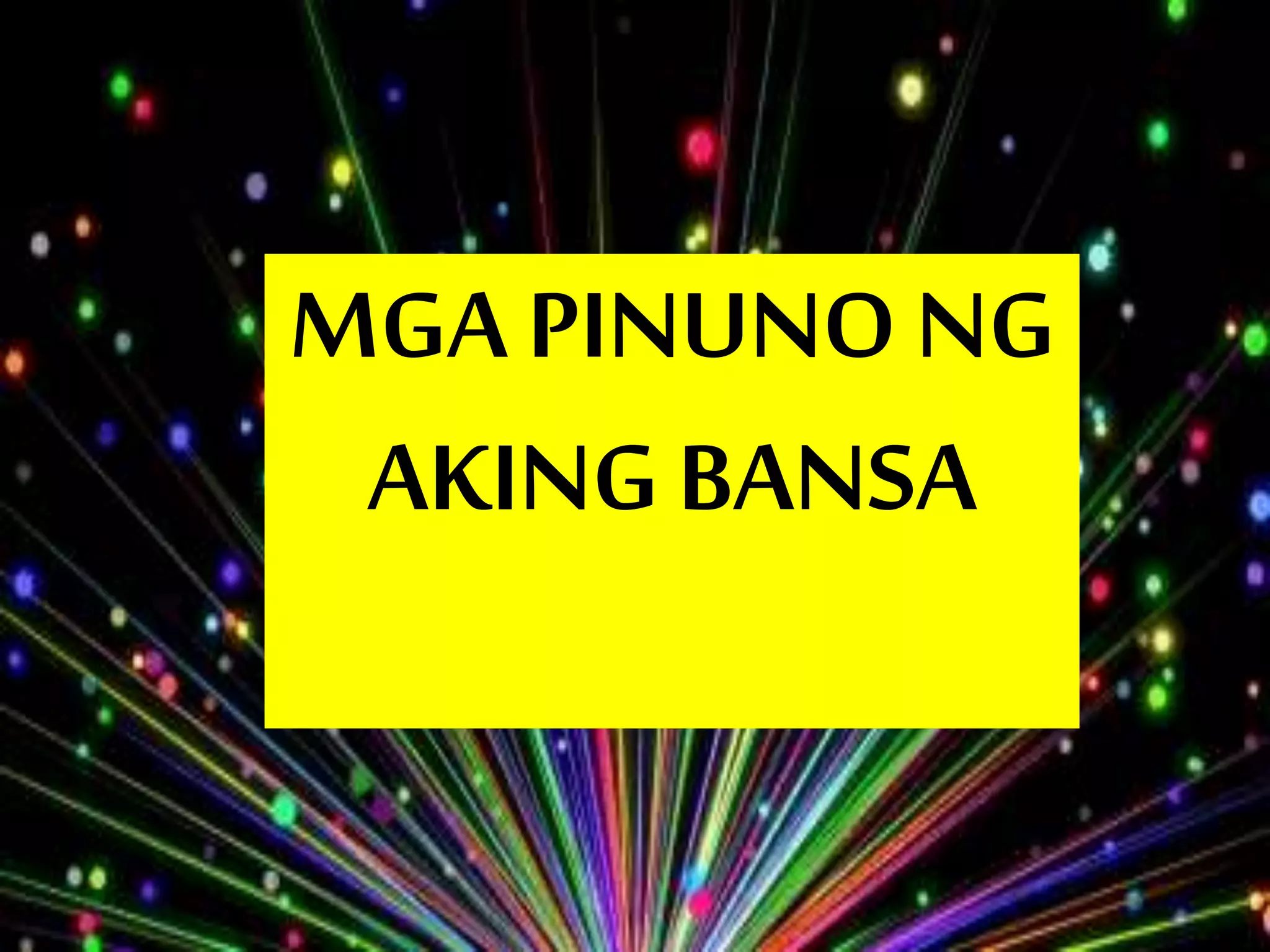 Mga pinuno ng Pilipinas | PPTX