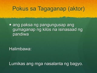Mga Pokus ng Pandiwa.pptx