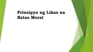 mga prinsipyo ng batas moralgrade10.pptx