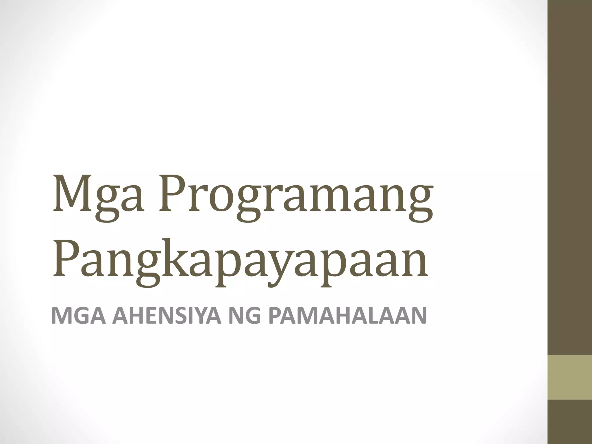 Mga programang pangkapayapaan | PPTX