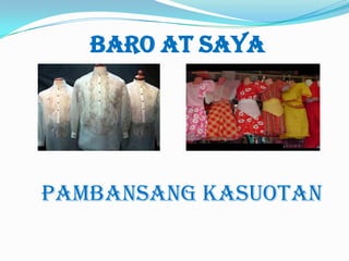 Pambansang Kasuotan Ng Pilipinas